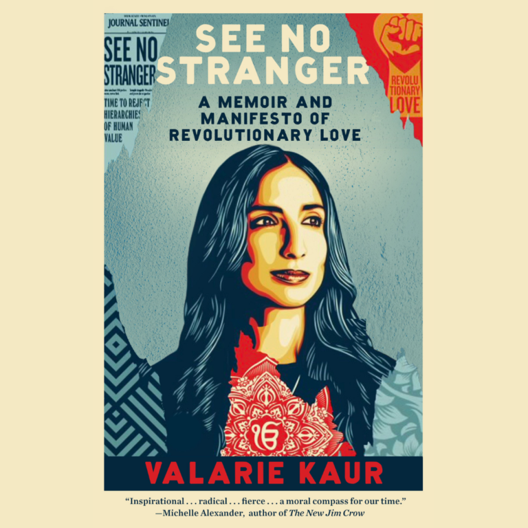 See no Stranger - Valarie Kaur